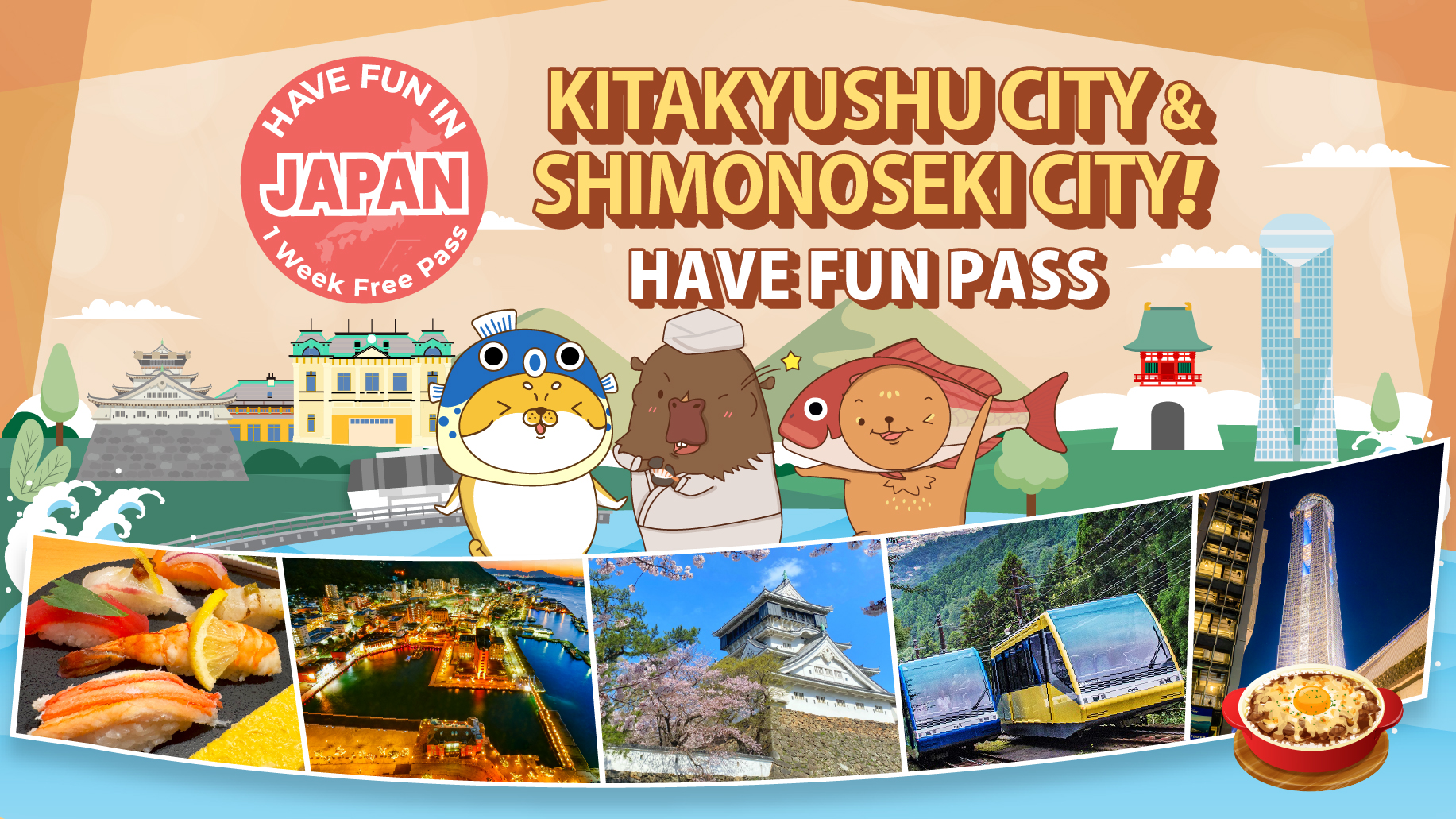 Have Fun in Kitakyushu city・Shimonoseki Pass 1 Week Free Pass